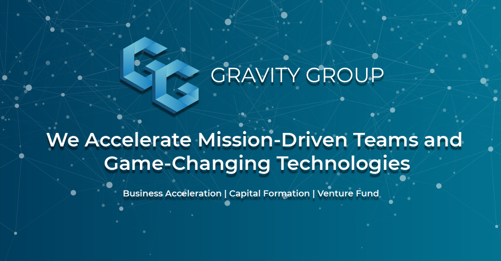 Gravity Group | Business Acceleration | Capital Formation | Venture Fund